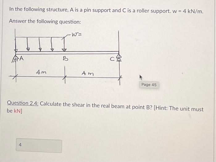 Solved In the following structure, A is a pin support and C | Chegg.com