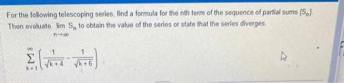 Solved For the following telescoping series, find a formula | Chegg.com