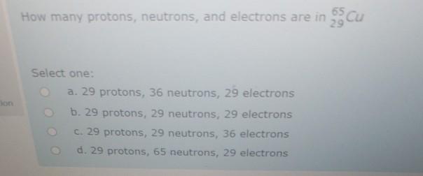 Solved How many protons, neutrons, and electrons are in cu | Chegg.com