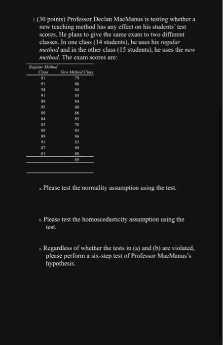 Solved 2. (30 points) Professor Declan MacManus is testing | Chegg.com