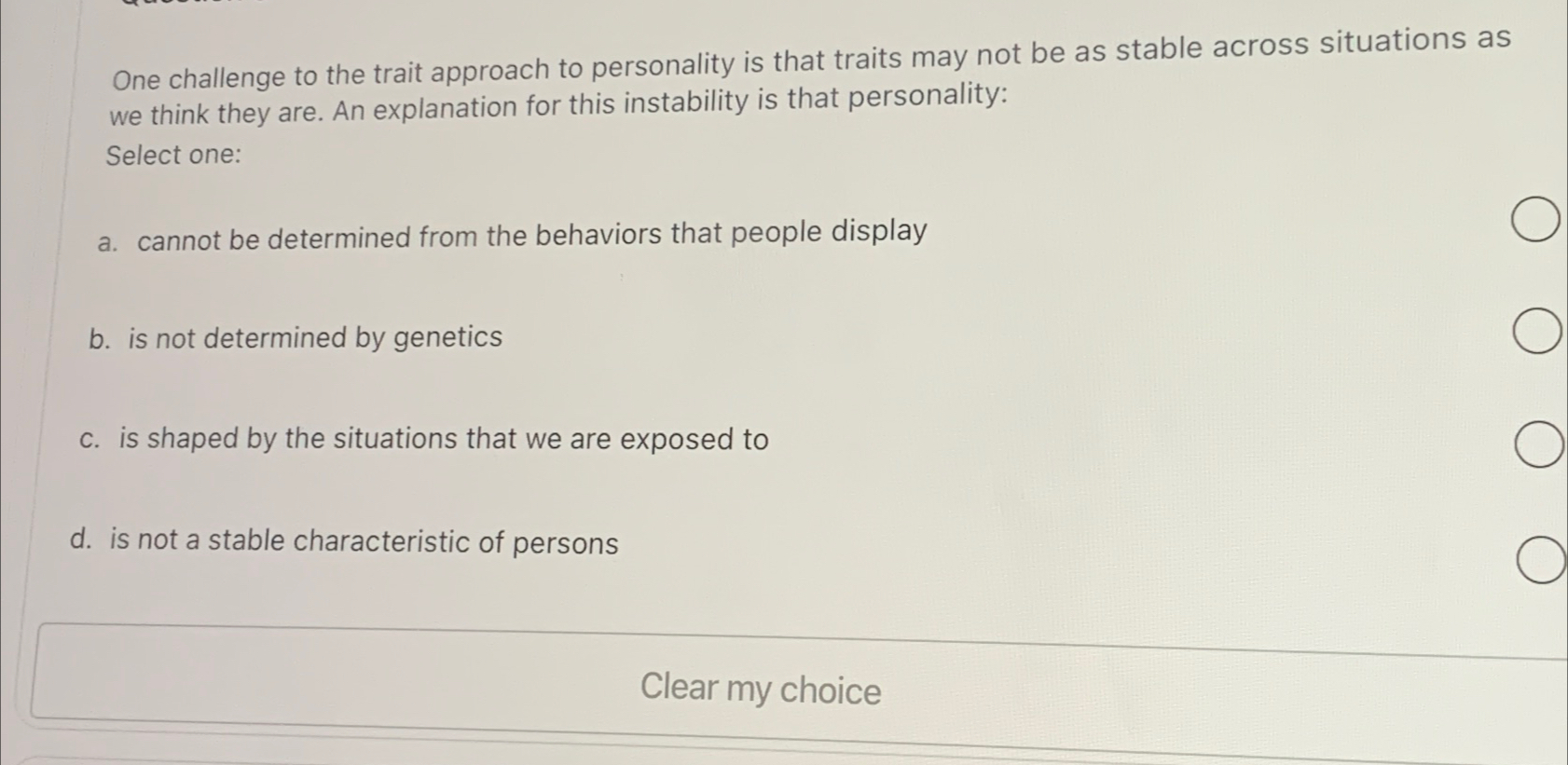 Solved One challenge to the trait approach to personality is | Chegg.com