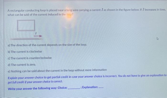Solved A rectangular conducting loop is placed near a long | Chegg.com