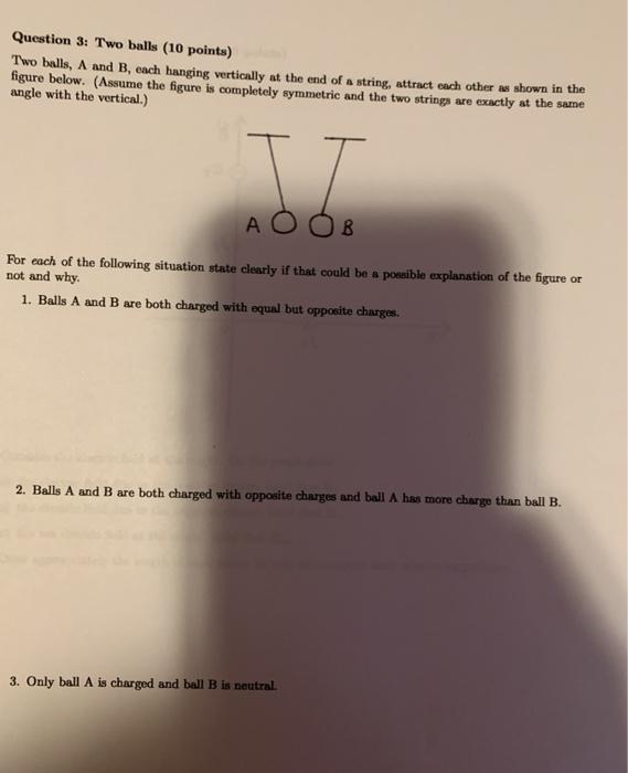 Solved Question 3: Two balls (10 points) Two balls, A and B, | Chegg.com