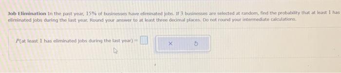 Solved Job Elimination In the past year, 15% of businesses | Chegg.com