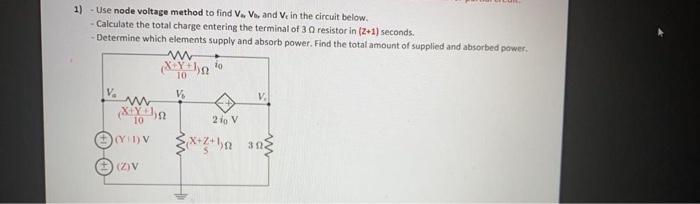 Solved 1) - Use node voltage method to find VbVb, and Vc in | Chegg.com