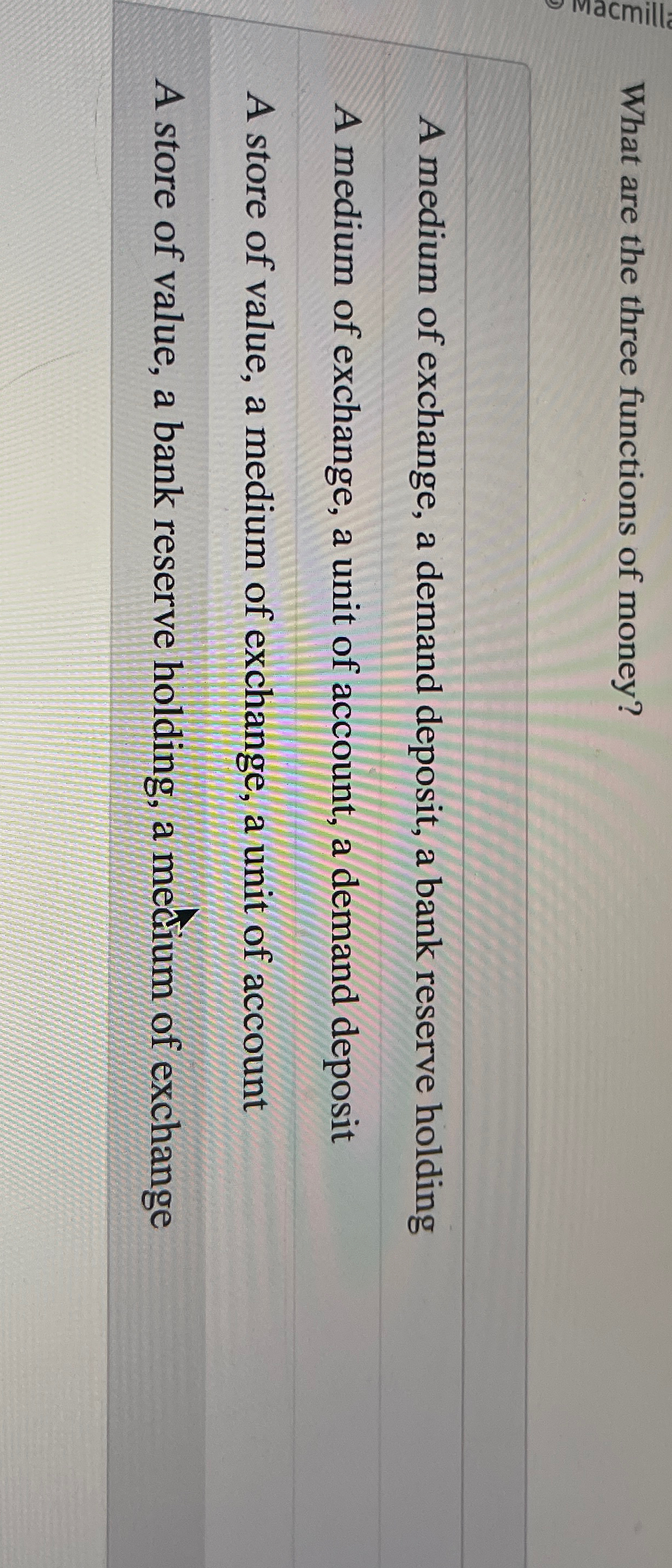 Solved What are the three functions of money?A medium of | Chegg.com