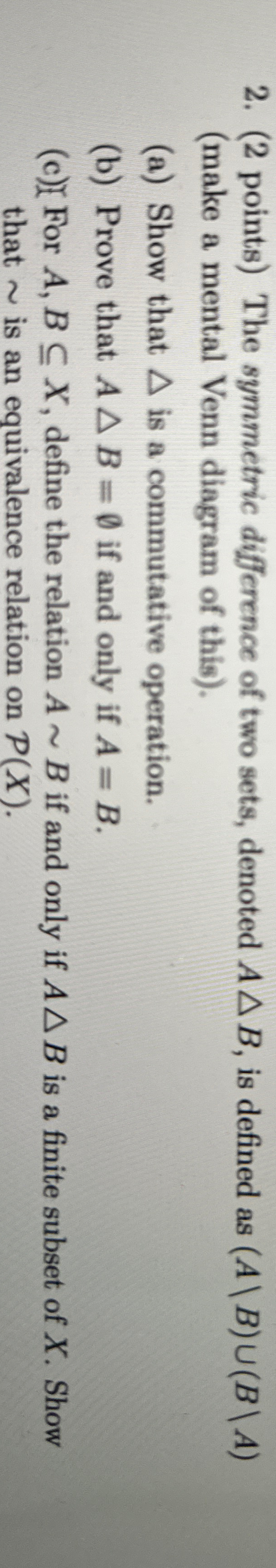 Solved (2 ﻿points) ﻿The symmetric difference of two sets, | Chegg.com