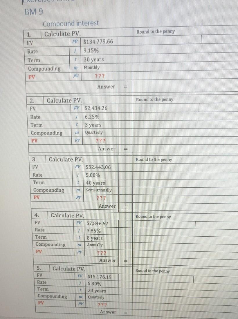 Solved Round to the penny BM 9 Compound interest 1. | Chegg.com