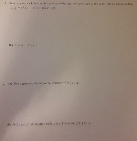 Solved 1. Check whether each function is a solution to the | Chegg.com