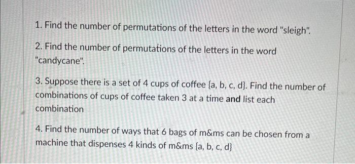 Solved 1. Find the number of permutations of the letters in | Chegg.com