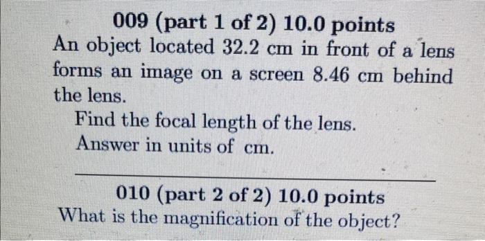 Solved 009 (part 1 of 2 ) 10.0 points An object located 32.2 | Chegg.com