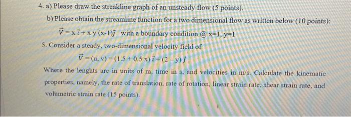 Solved 4. a) Please draw the streakline graph of an unsteady | Chegg.com