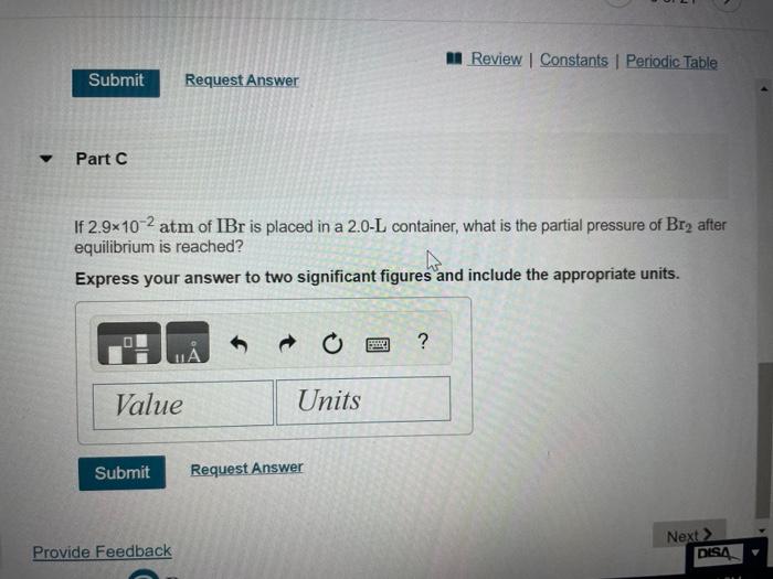 Solved For the equilibrium 2IBr(g)⇌I2(g)+Br2(g)Kp=8.5×10−3 | Chegg.com