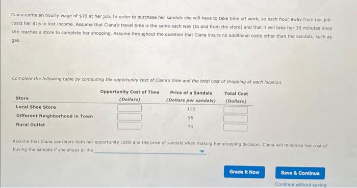 Solved 1. Determining opportunity cost Suppose that Clana is | Chegg.com