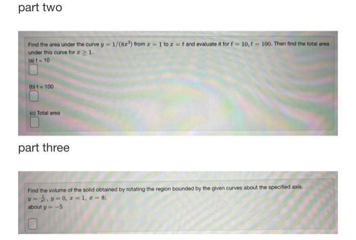 Solved part two Find the area under the curve y = 1/(8x") | Chegg.com