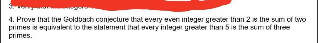 Solved 4. Prove that the Goldbach conjecture that every even | Chegg.com