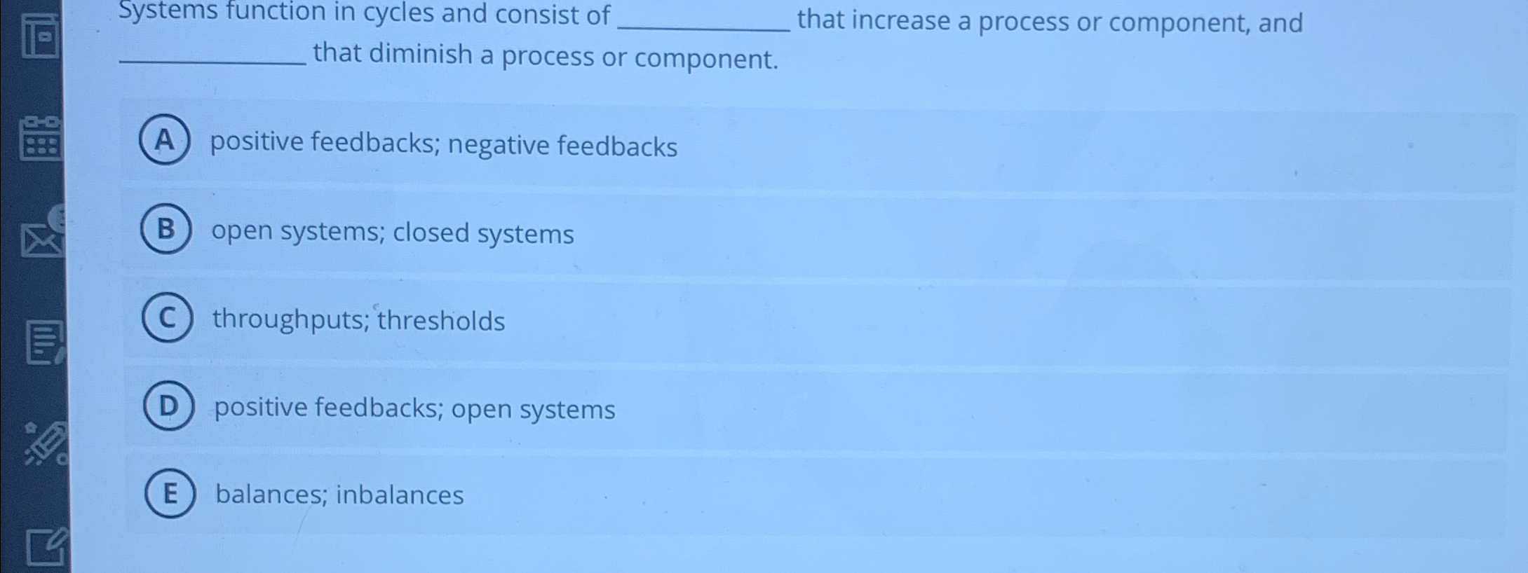Solved Systems function in cycles and consist of q, ﻿that | Chegg.com
