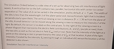 The simulation (linked below) ﻿is a side view of a | Chegg.com