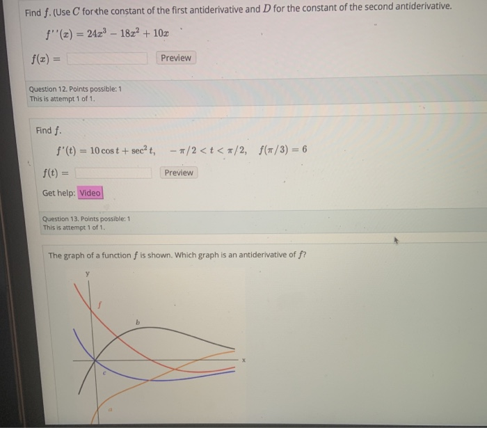 Solved for the constant of the second antiderivative. Find | Chegg.com