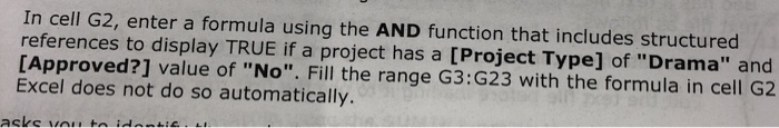 In cell G2, enter a formula using the AND function | Chegg.com