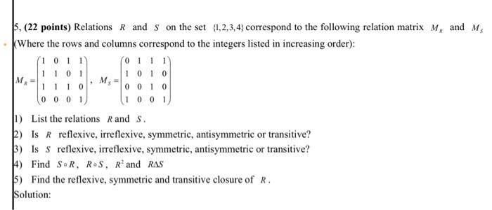 Solved $. (22 points) Relations R and s on the set (1,2,3,4} | Chegg.com