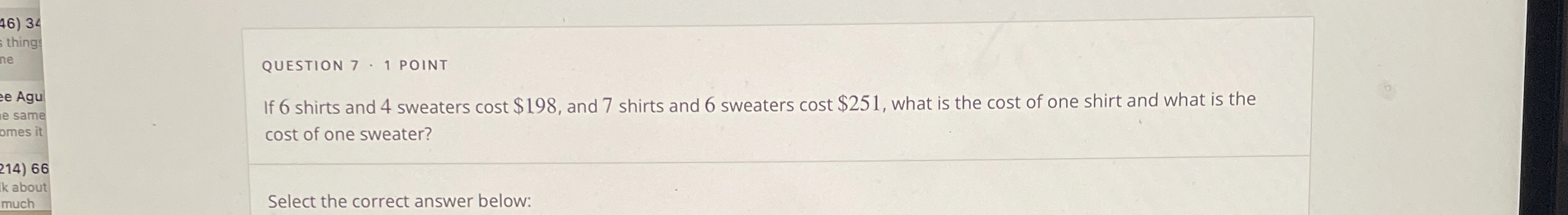 Solved QUESTION 71 ﻿POINTIf 6 ﻿shirts and 4 ﻿sweaters cost | Chegg.com