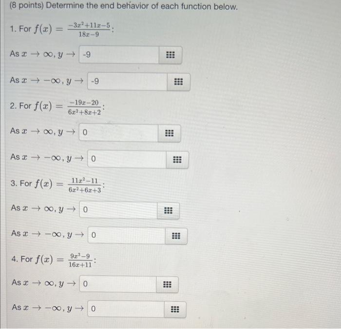 (8 points) Determine the end behavior of each | Chegg.com