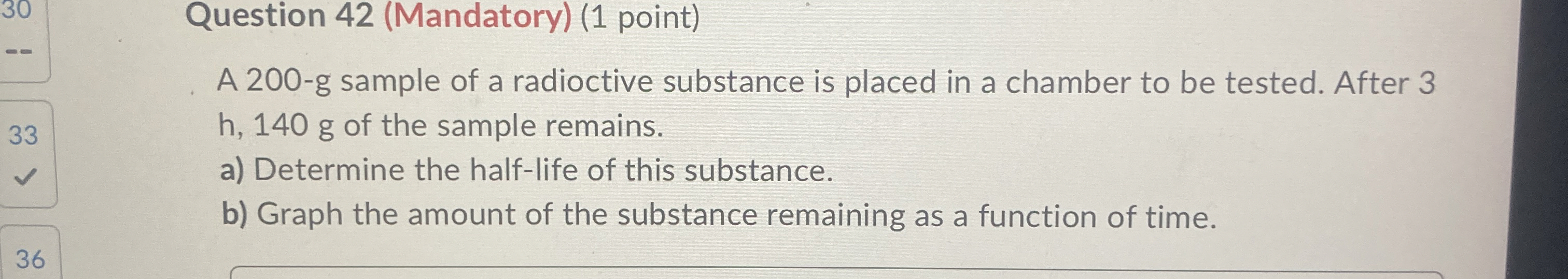 Solved A 200-g sample of a radioctive substance is placed in | Chegg.com