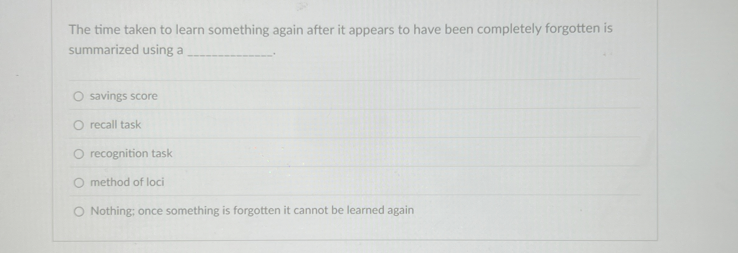 Solved The time taken to learn something again after it | Chegg.com