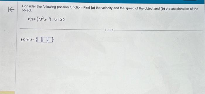Solved Consider the following position function. Find (a) | Chegg.com