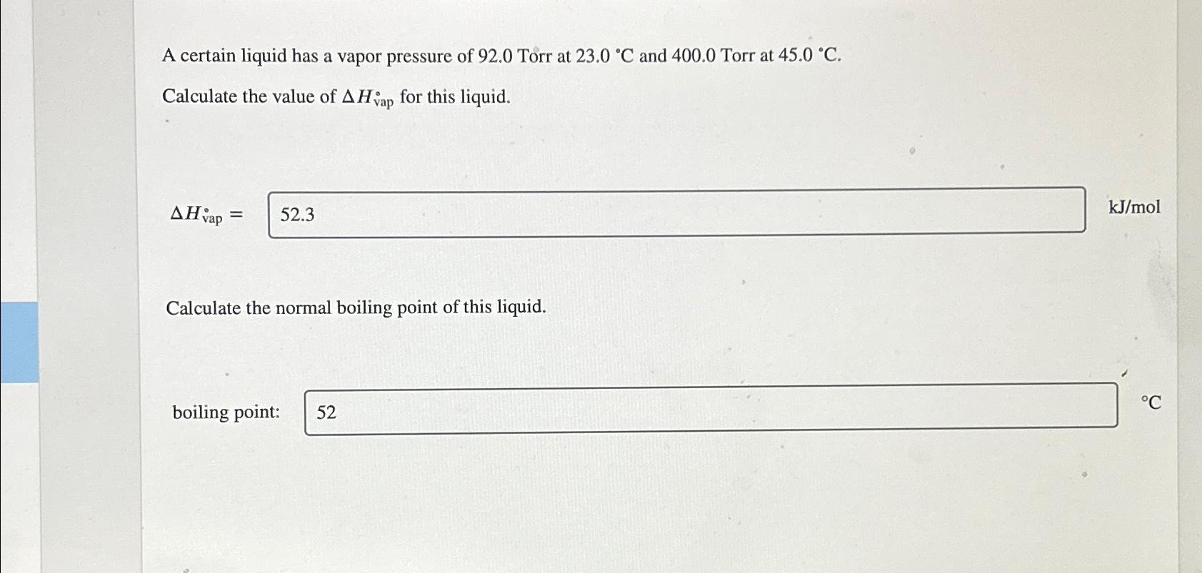 Solved A certain liquid has a vapor pressure of 92.0 ﻿Torr | Chegg.com