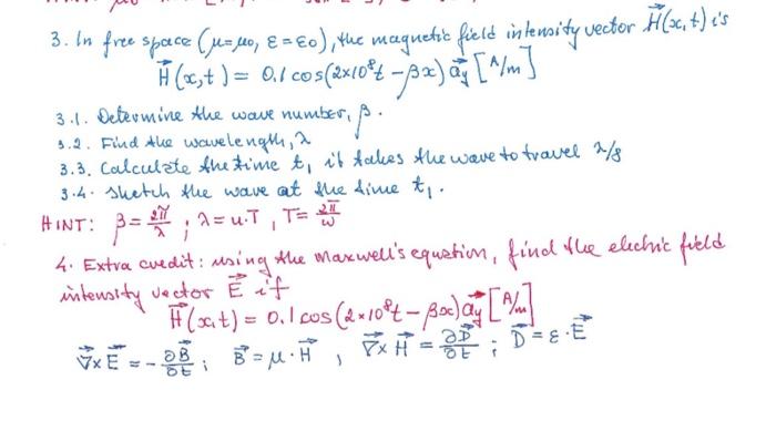 Solved 3. In free space (μ=μ0,ε=ε0), the magnetic field | Chegg.com