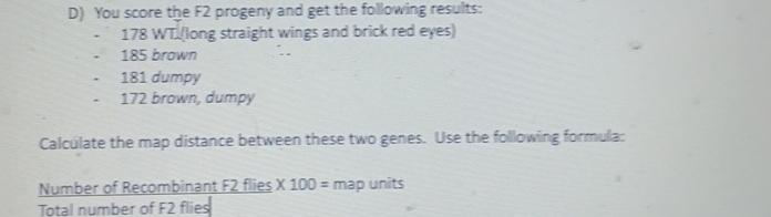 Solved D) ﻿You score the F2 ﻿progeny and get the following | Chegg.com