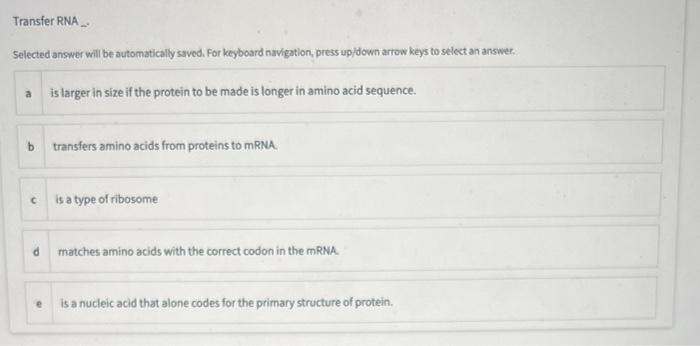 Solved Transfer RNA_= Selected answer will be automatically | Chegg.com