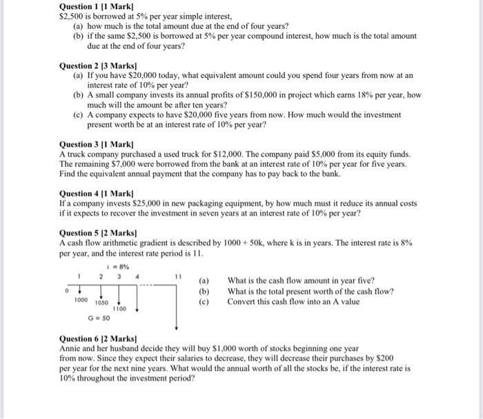 Solved Question 1 [1 Mark] $2,500 is borrowed at 5% per year | Chegg.com