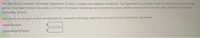 Solved The centralized computer technology department of | Chegg.com