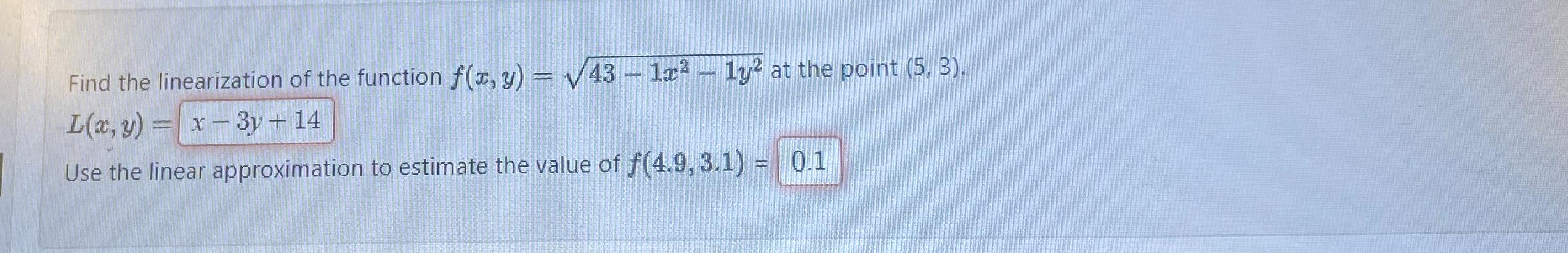 Solved Find the linearization of the function | Chegg.com