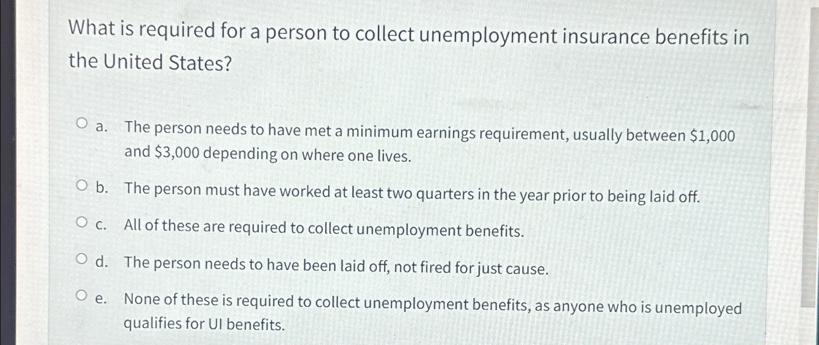 Solved What is required for a person to collect unemployment | Chegg.com