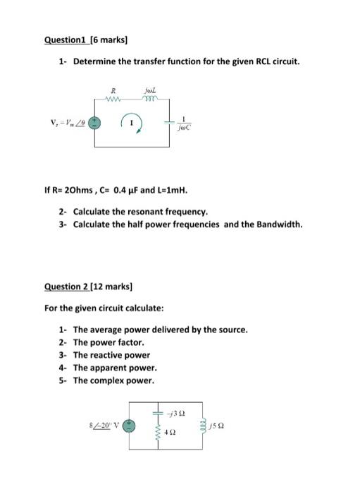 Solved 1- Determine the transfer function for the given RCL | Chegg.com