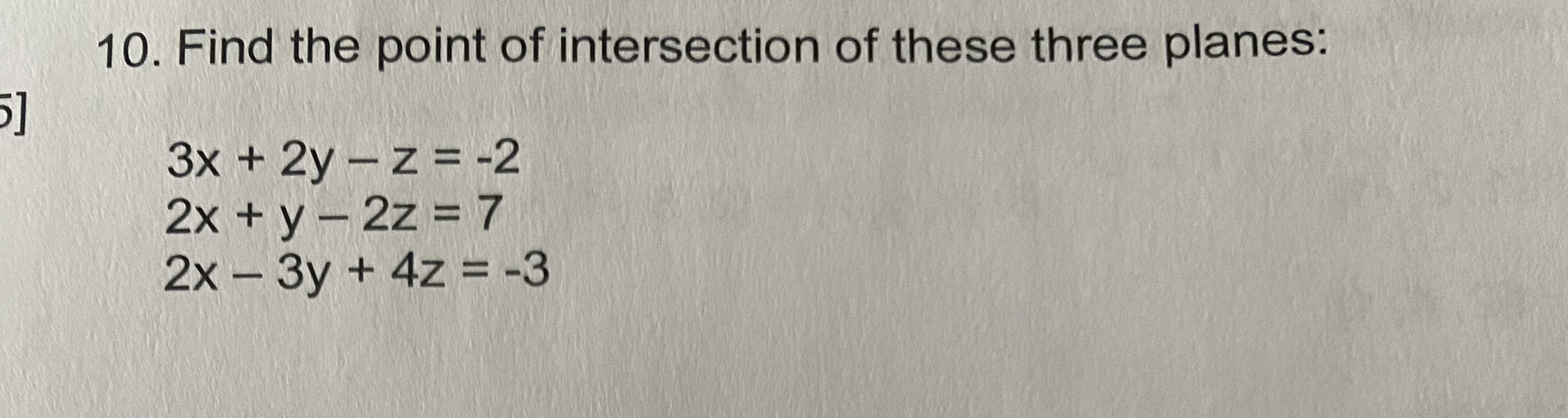 Solved Find the point of intersection of these three | Chegg.com