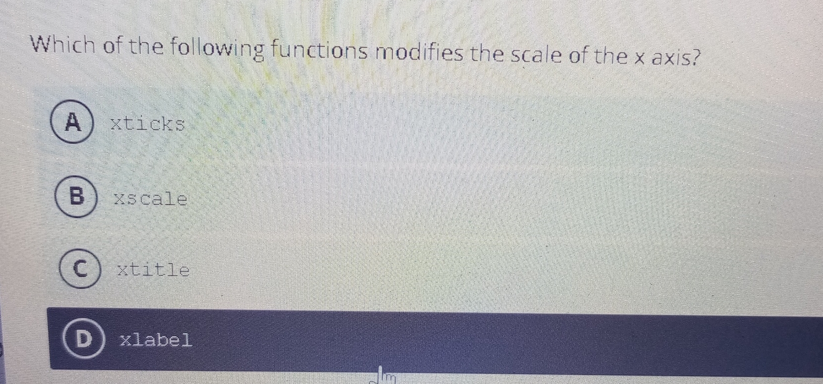Which of the following functions modifies the scale | Chegg.com