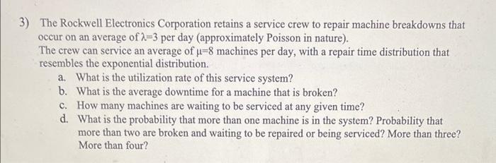 Solved 3) The Rockwell Electronics Corporation retains a | Chegg.com