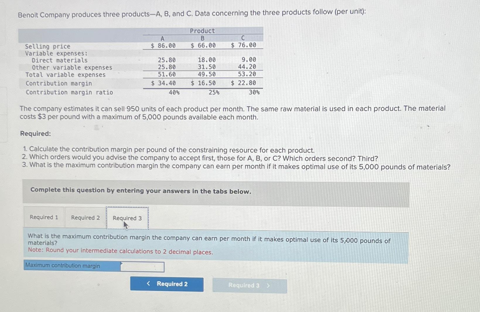 Solved Benoit Company produces three products-A, ﻿B, ﻿and C. | Chegg.com