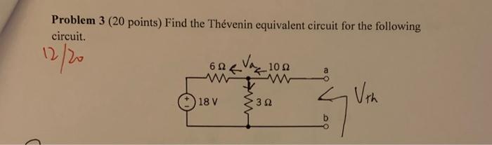 Solved Problem 3 ( 20 points) Find the Thévenin equivalent | Chegg.com