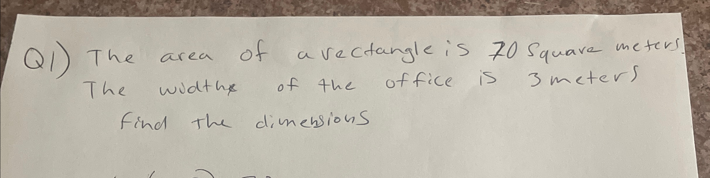 Solved Q1) ﻿The area of a rectangle is 70 ﻿square meters The | Chegg.com
