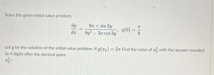 Solved Solve the given initial value problem. | Chegg.com