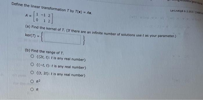 Solved Define the linear transformation T by T(x)=Ax. | Chegg.com