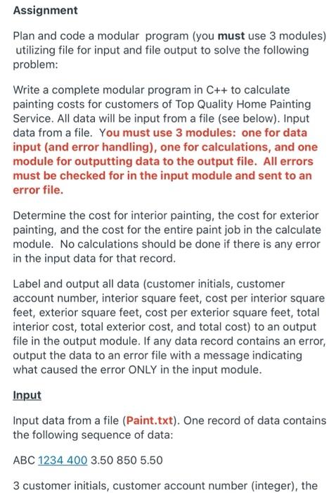 Solved Assignment Plan and code a modular program (you must | Chegg.com