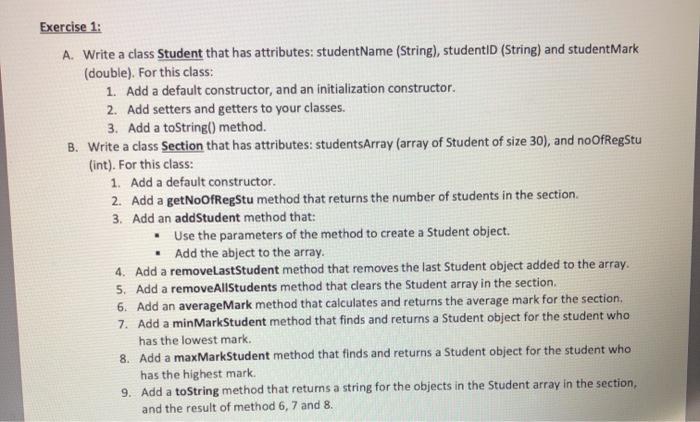 Solved Exercise 1: A. Write a class Student that has | Chegg.com