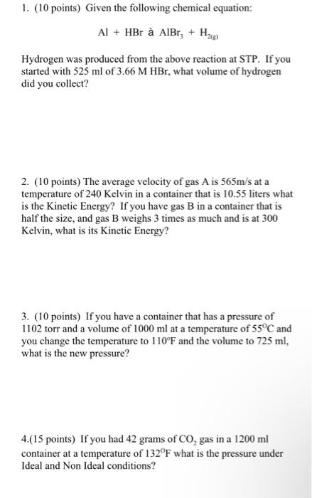 Solved 1. (10 points) Given the following chemical equation: | Chegg.com